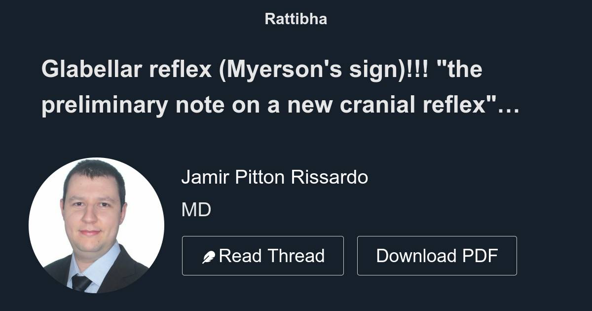 Glabellar reflex (Myerson's sign)!!! "the preliminary note on a new ...