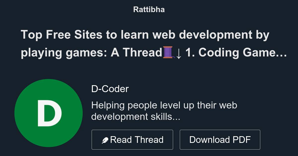 Top Free Sites To Learn Web Development By Playing Games A Thread🧵↓ Thread From D Coder Damn
