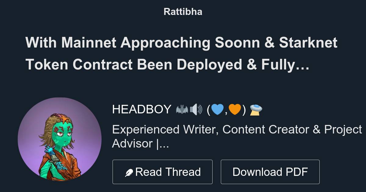 With Mainnet Approaching Soonn & Starknet Token Contract Been Deployed & Fully Operational. Here ...