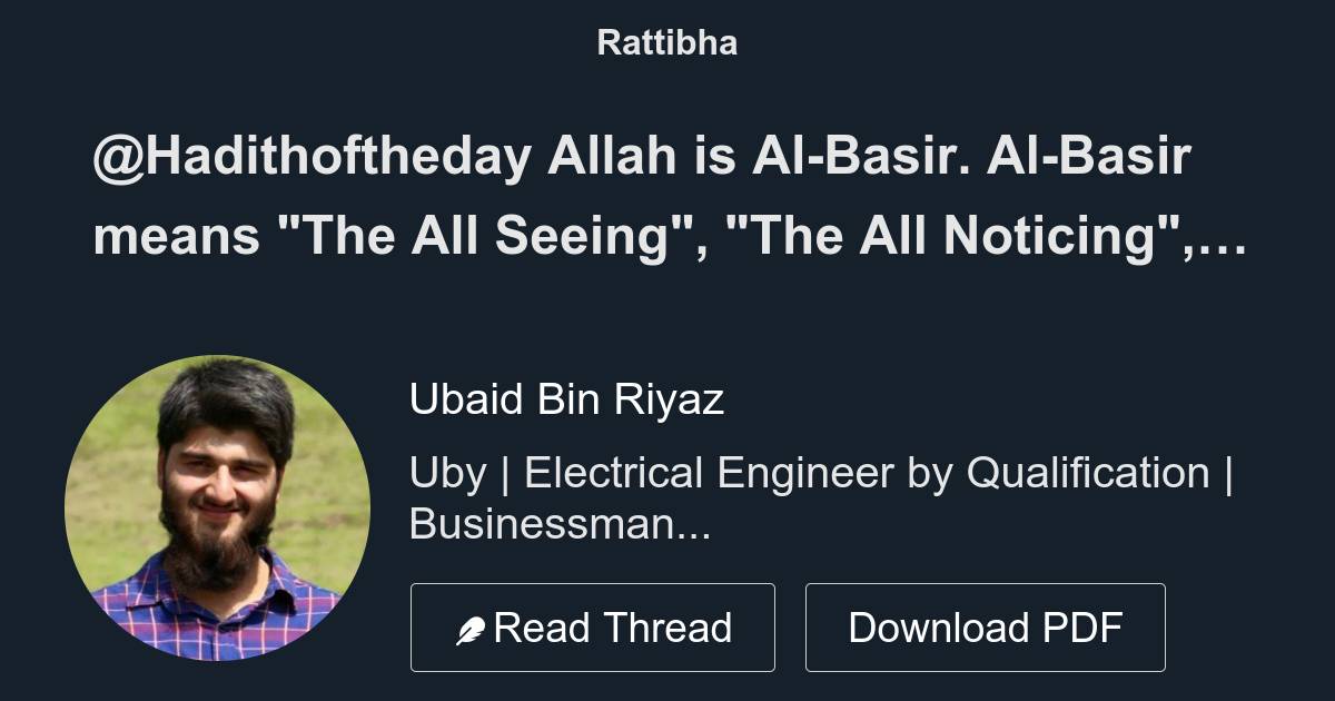 @Hadithoftheday Allah is Al-Basir. Al-Basir means "The All Seeing ...