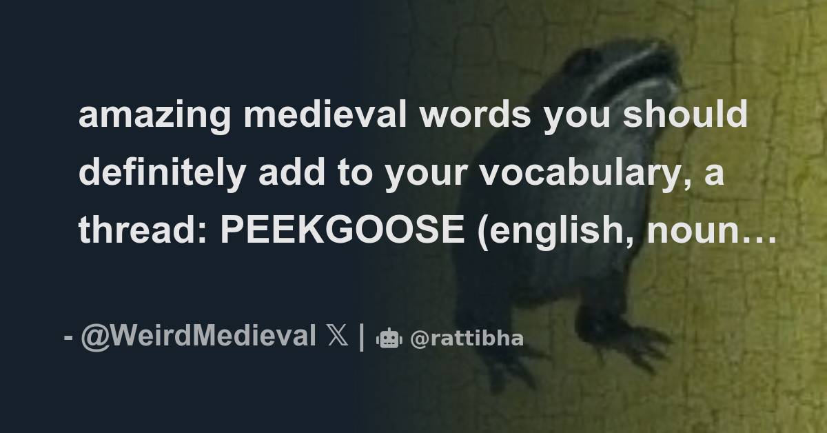 amazing medieval words you should definitely add to your vocabulary, a ...
