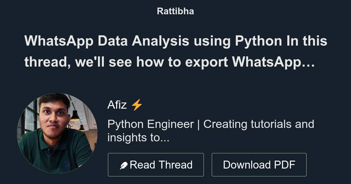 Whatsapp Data Analysis Using Python In This Thread Well See How To