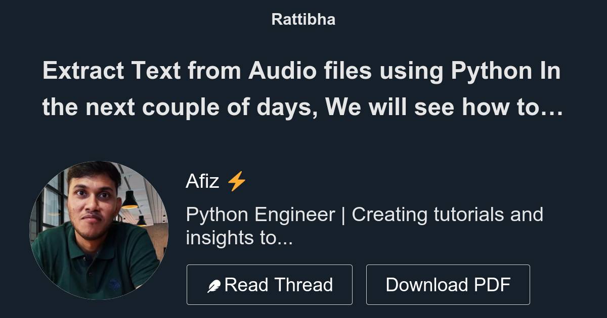 Extract Text from Audio files using Python In the next couple of days ...