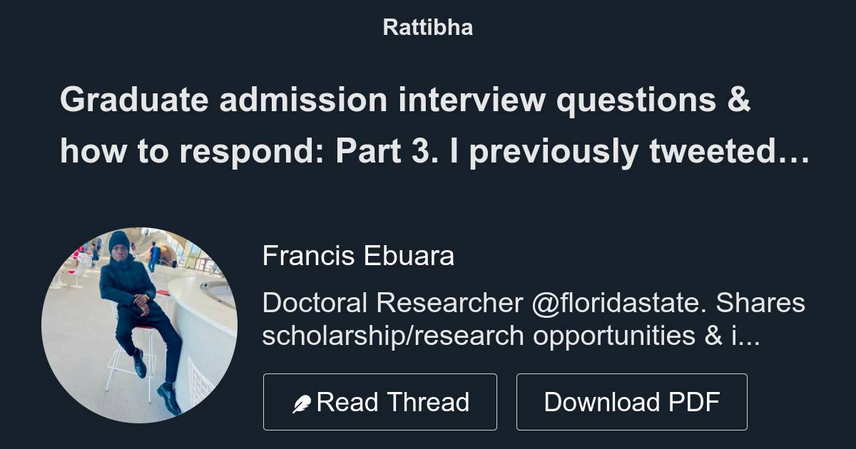 Graduate admission interview questions & how to respond: Part 3. I ...