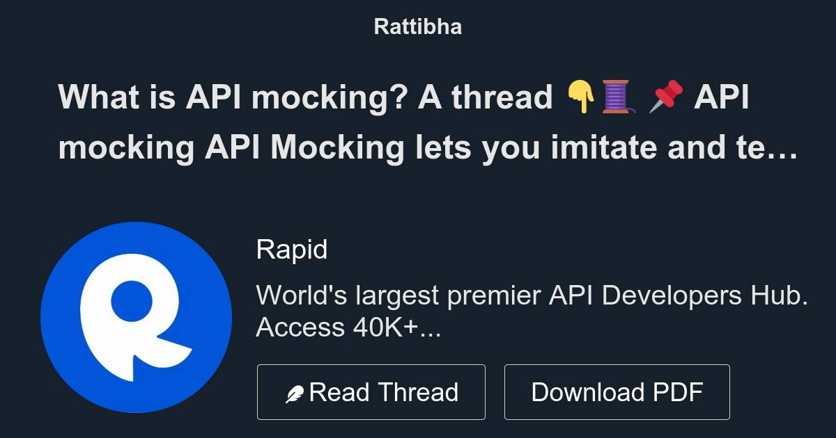 What is API mocking? A thread 👇🧵 - Thread from Rapid @Rapid_API - Rattibha