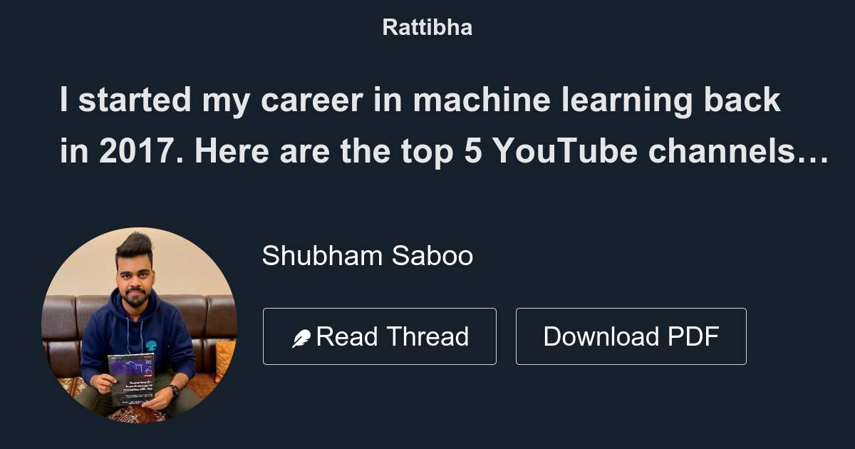 I started my career in machine learning back in 2017. Here are the top 5 YouTube channels that ...