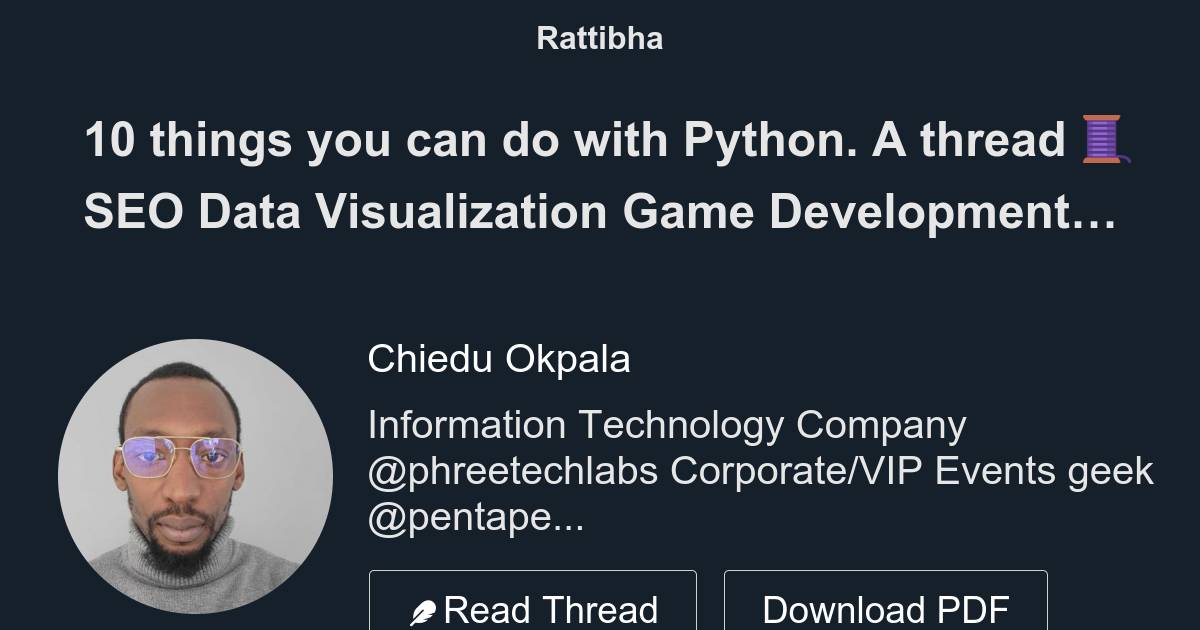 10 Things You Can Do With Python A Thread 🧵 Thread From Chiedu Okpala Chey9ja Rattibha