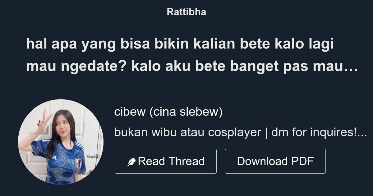 hal apa yang bisa bikin kalian bete kalo lagi mau ngedate? - المسلسل من cibew (cina slebew ...