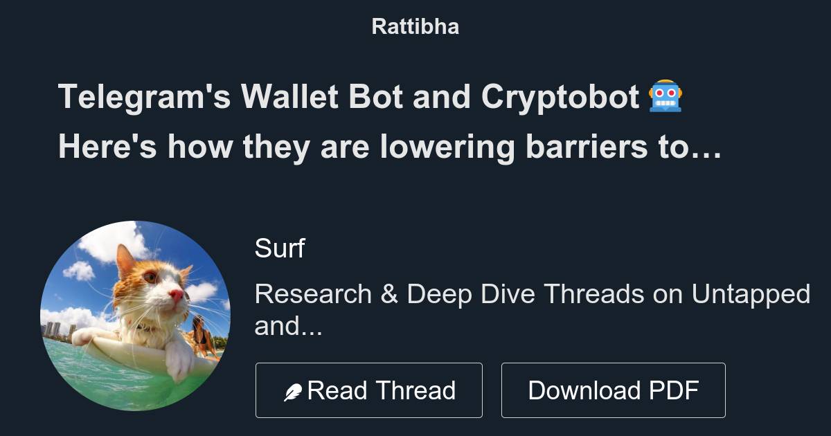 Telegram's Wallet Bot and Cryptobot 🤖 Here's how they are lowering barriers to crypto A thread🧵 ...