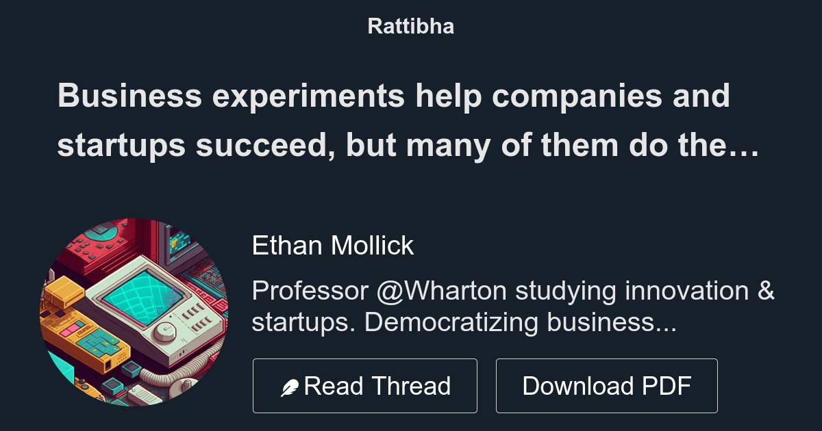 Business experiments help companies and startups succeed, but many of ...