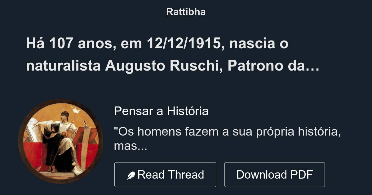 Há 107 anos, em 12/12/1915, nascia o naturalista Augusto Ruschi, Patrono da Ecologia no Brasil ...