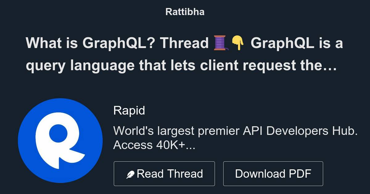 What is GraphQL? Thread 🧵👇 - Thread from Rapid @Rapid_API - Rattibha
