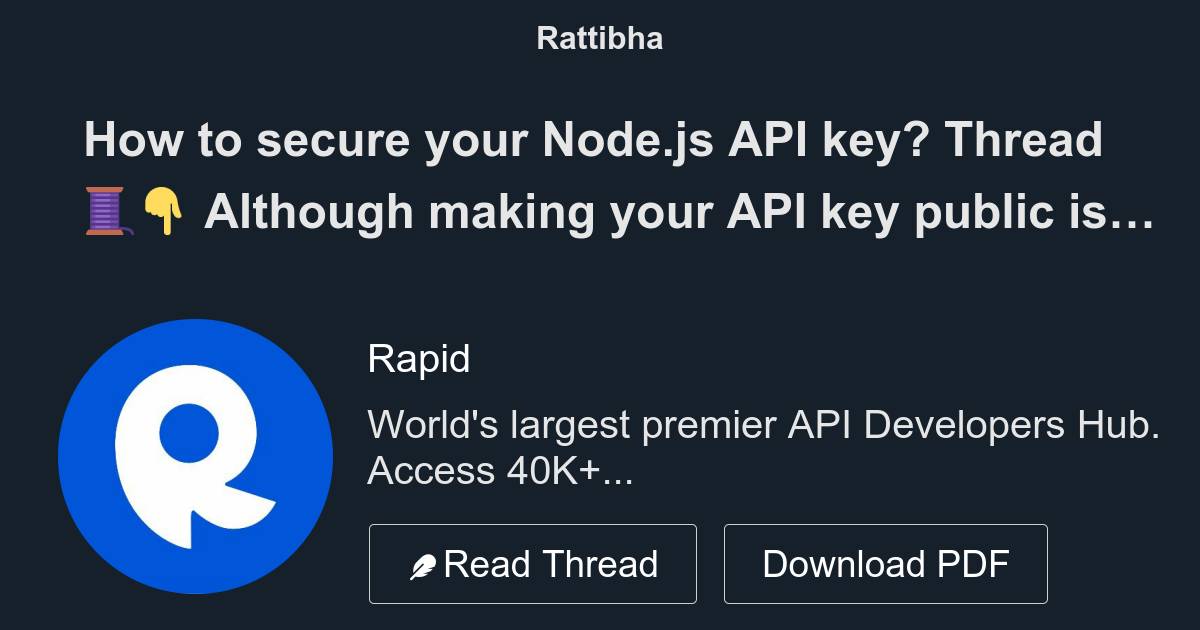 How to secure your Node.js API key? Thread 🧵👇 - Thread from Rapid @Rapid_API - Rattibha