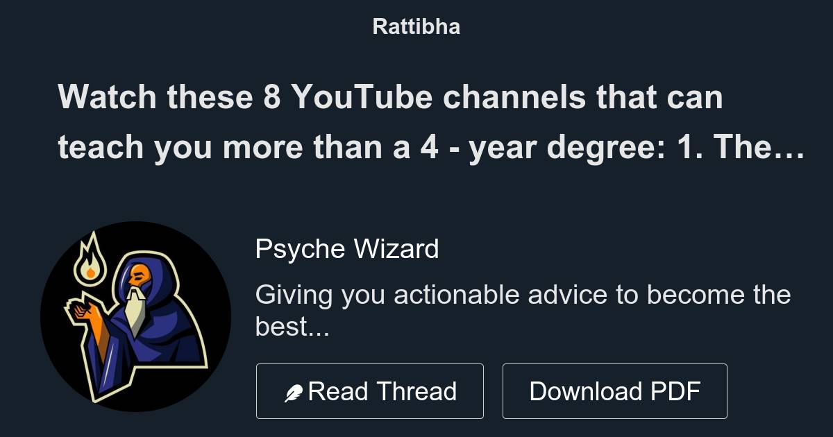Watch these 8 YouTube channels that can teach you more than a 4 - year degree: - Thread from ...
