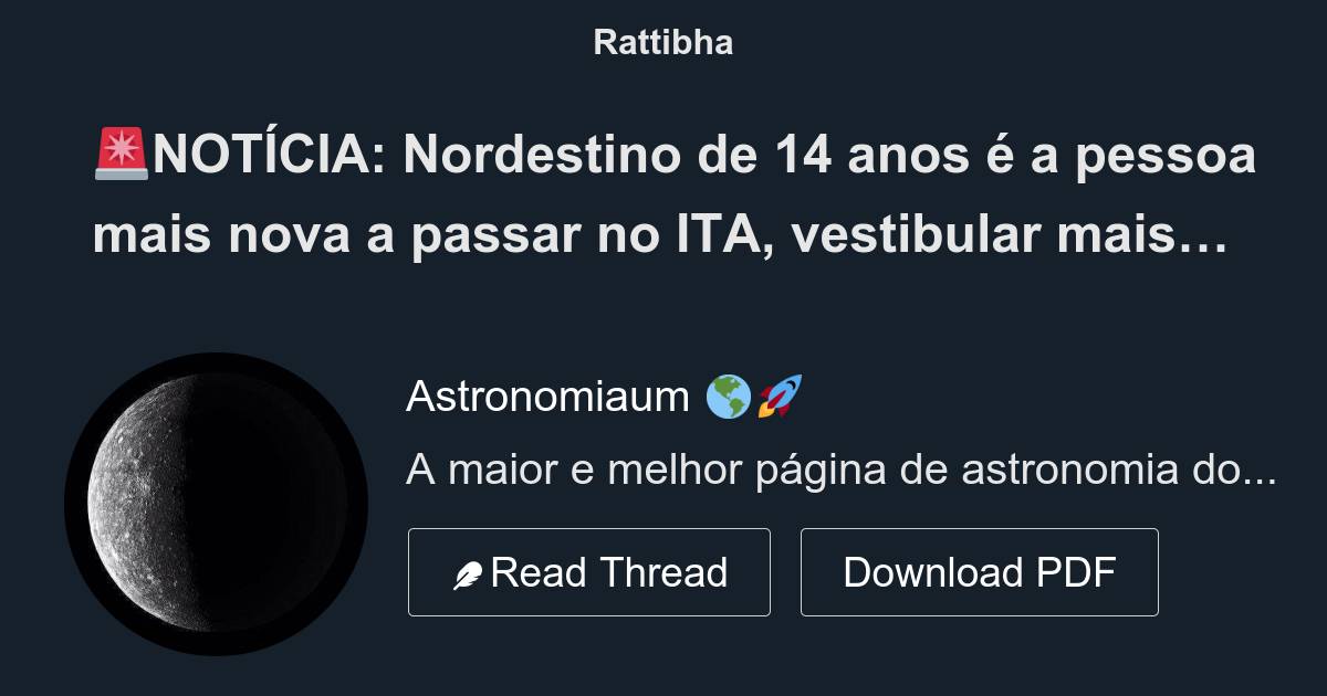 🚨NOTÍCIA: Nordestino de 14 anos é a pessoa mais nova a passar no ITA ...