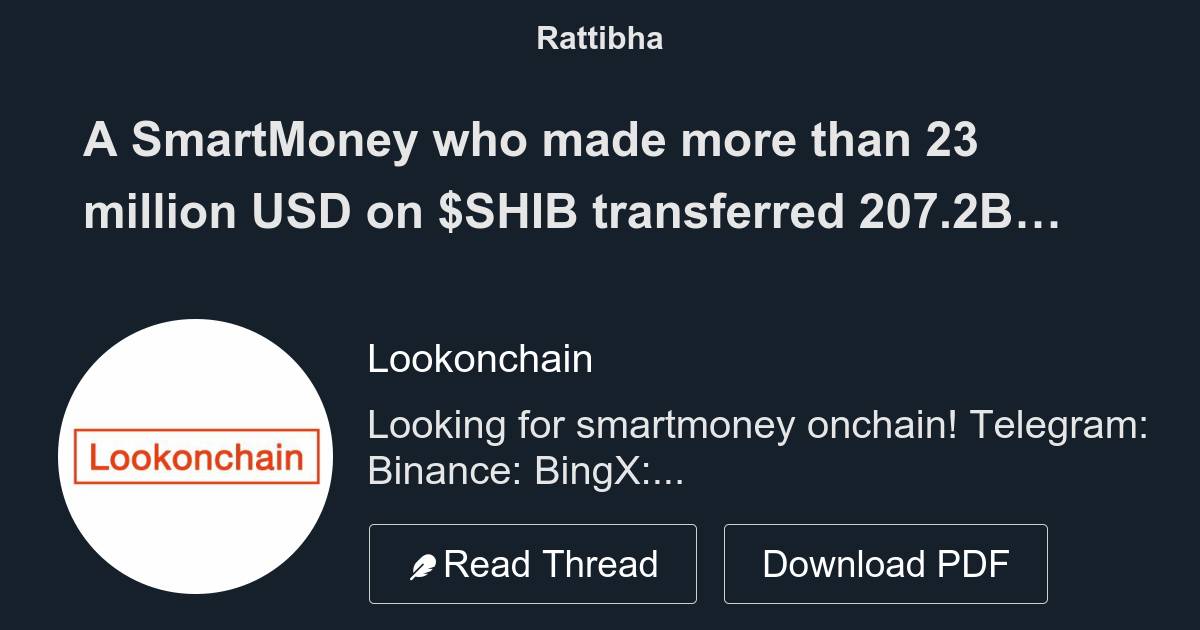 A SmartMoney who made more than 23 million USD on $SHIB transferred 207.2B $SHIB($1.9M) to # ...