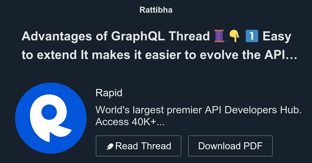 Advantages of GraphQL Thread 🧵👇 - Thread from Rapid @Rapid_API - Rattibha