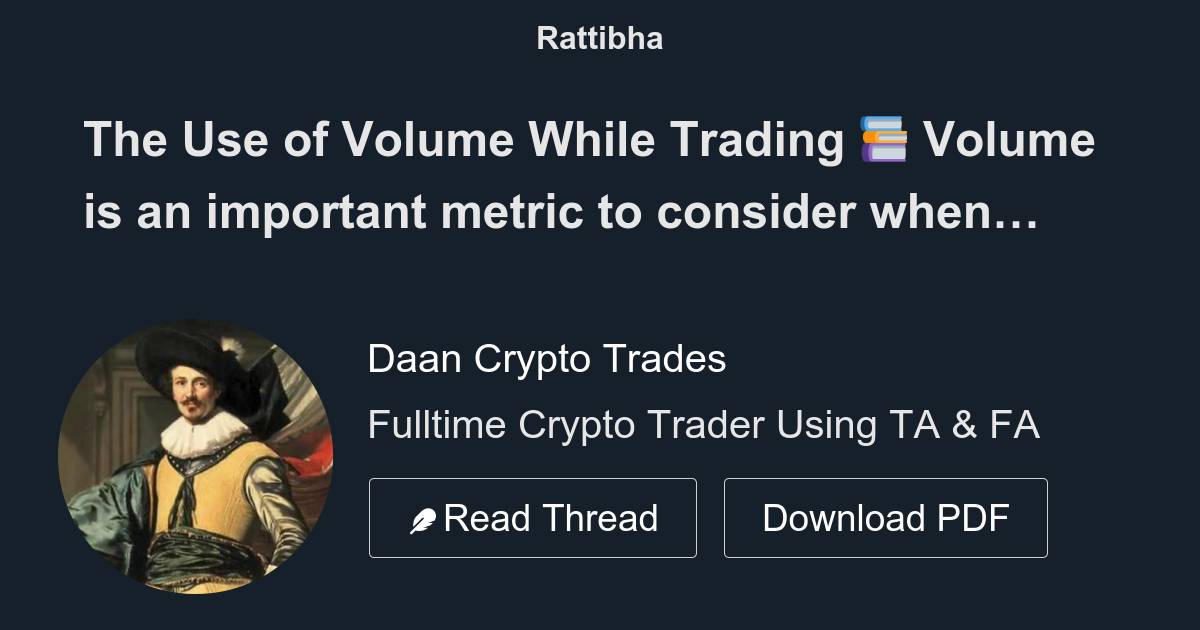 The Use of Volume While Trading 📚 Volume is an important metric to ...