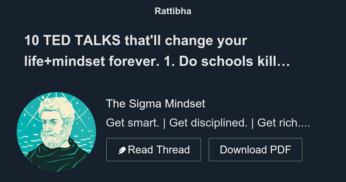 10 TED TALKS that'll change your life+mindset forever. - Thread from ...