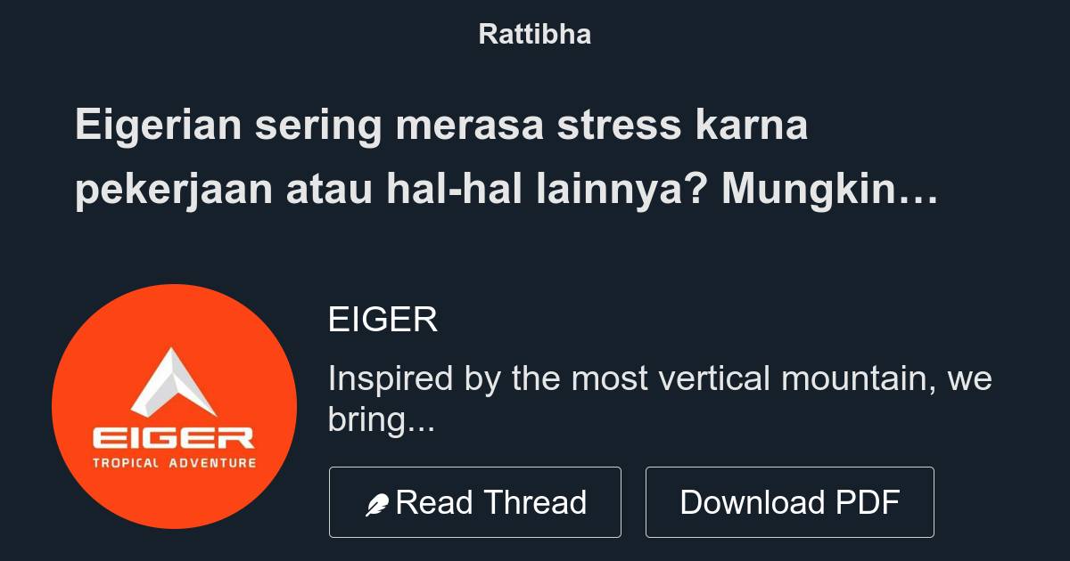 Eigerian sering merasa stress karna pekerjaan atau hal-hal lainnya? Mungkin Eigerian butuh ...