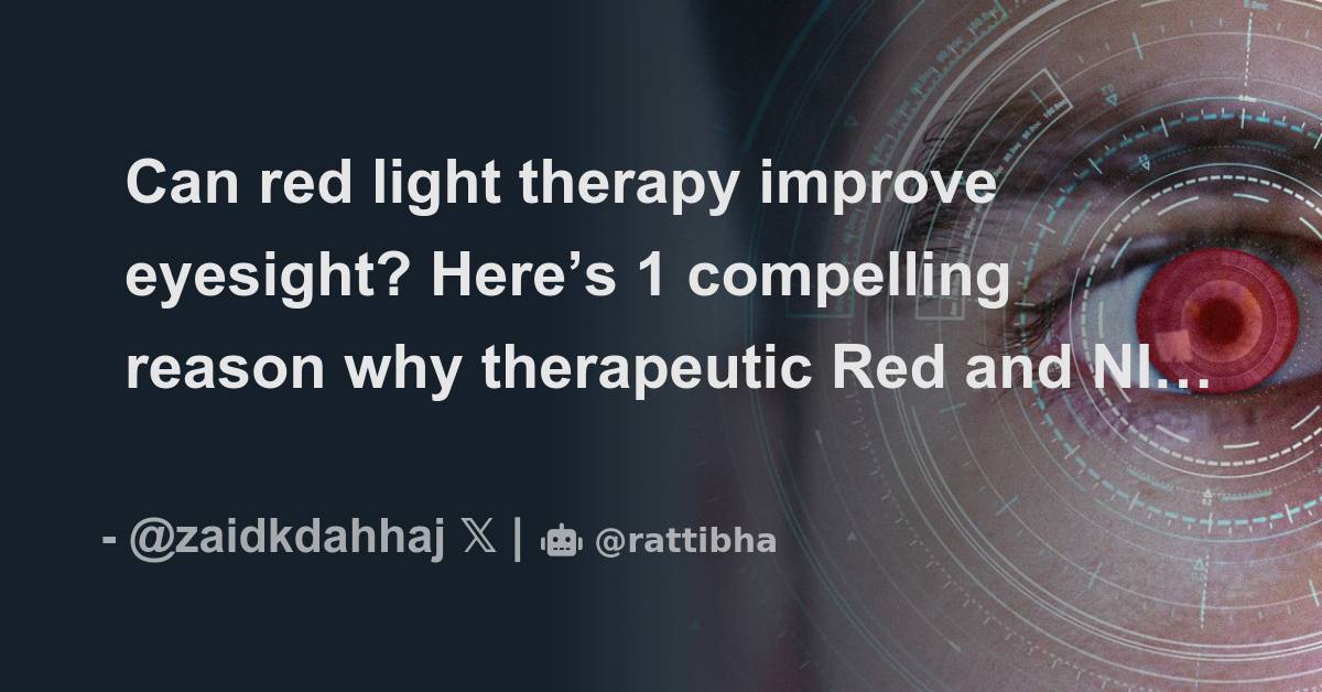 Can red light therapy improve eyesight? Here’s 1 compelling reason why ...
