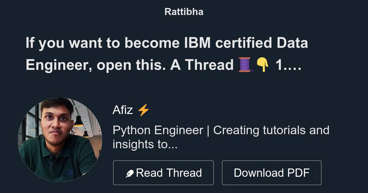 If you want to become IBM certified Data Engineer, open this. A Thread 🧵👇 - Thread from Afiz ⚡️ ...