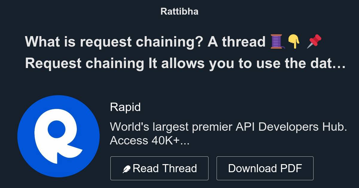 What is request chaining? A thread 🧵👇 - Thread from Rapid @Rapid_API ...