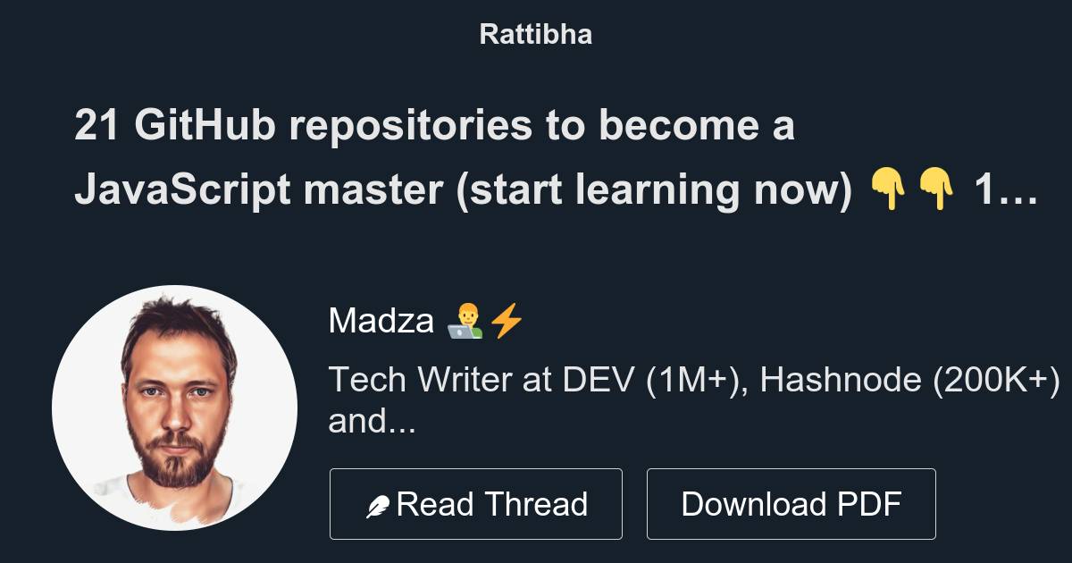 21 GitHub repositories to become a JavaScript master (start learning now) 👇👇 - Thread from Madza ...