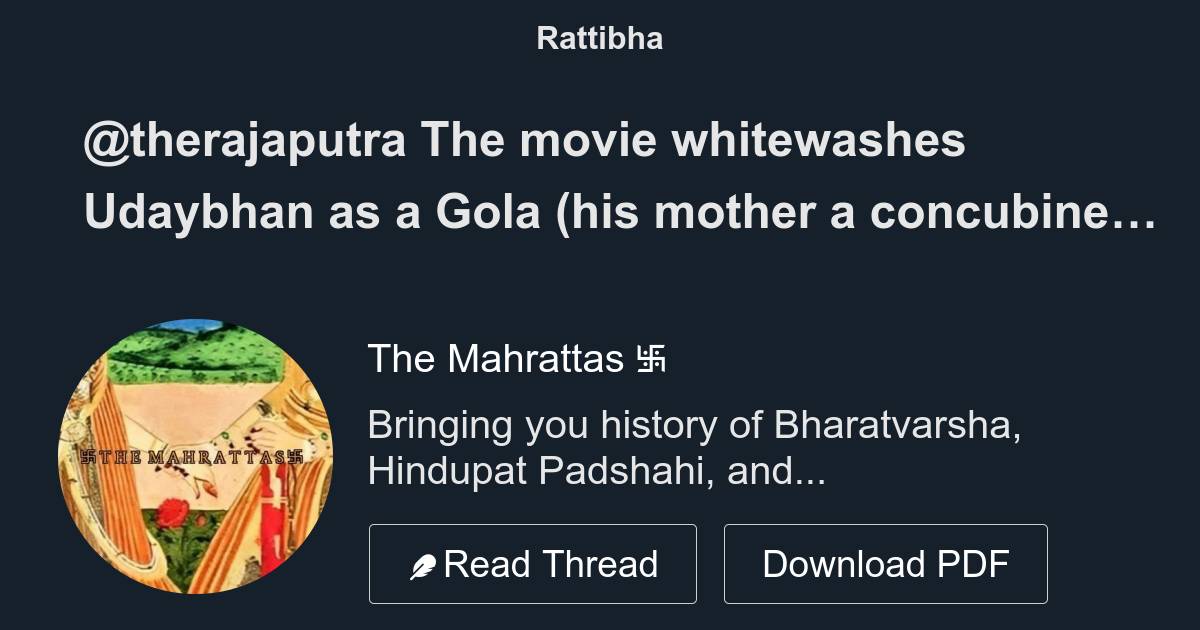 @therajaputra The movie whitewashes Udaybhan as a Gola (his mother a ...