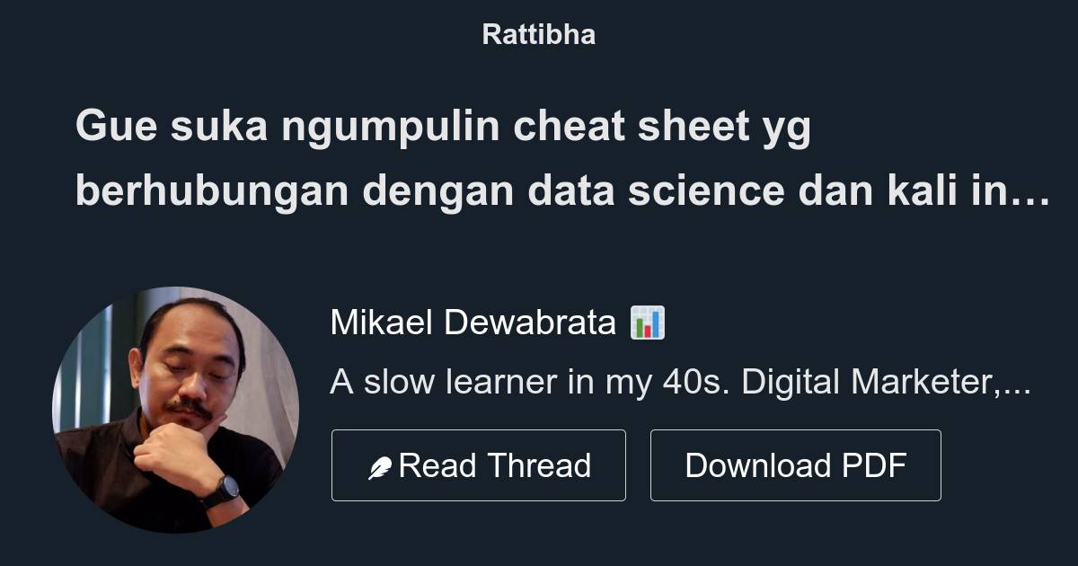 Gue suka ngumpulin cheat sheet yg berhubungan dengan data science dan ...