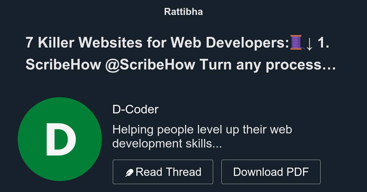 7 Killer Websites For Web Developers🧵↓ Thread From D Coder Damncoder Rattibha