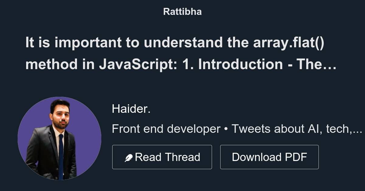 It Is Important To Understand The Arrayflat Method In Javascript Thread From Haider Slow