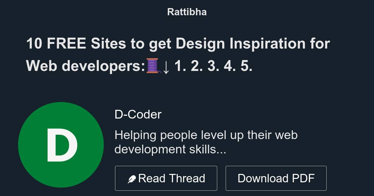10 Free Sites To Get Design Inspiration For Web Developers🧵↓ Thread From D Coder Damncoder