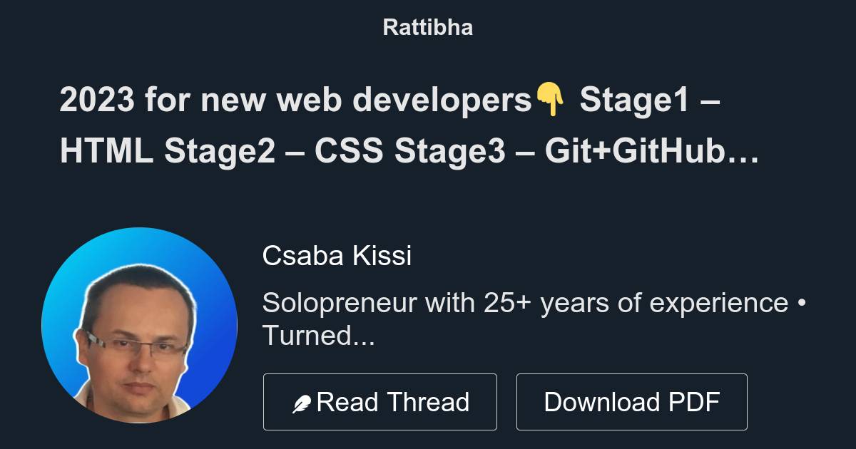 2023 for new web developers👇 Stage1 – HTML Stage2 – CSS Stage3 – Git+GitHub Stage4 – Small ...