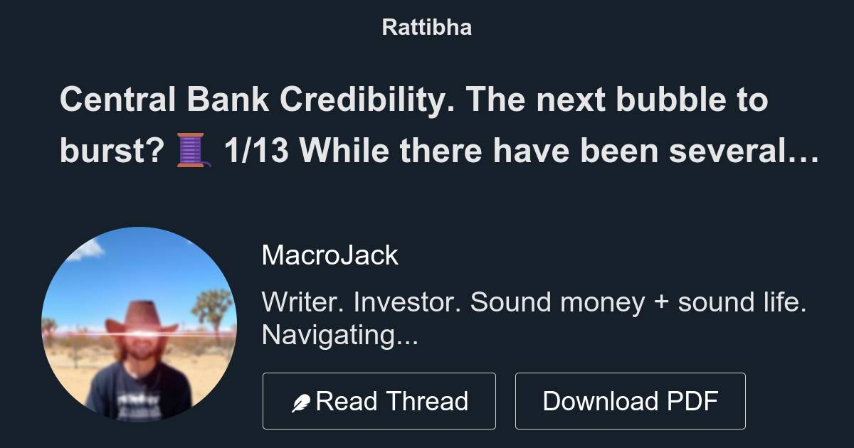 Central Bank Credibility. The next bubble to burst? 🧵 1/13 - Thread ...