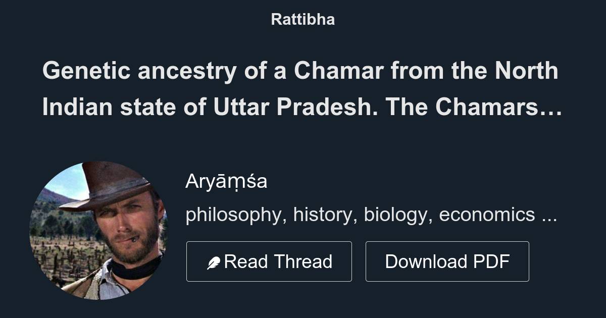 Genetic ancestry of a Chamar from the North Indian state of Uttar ...