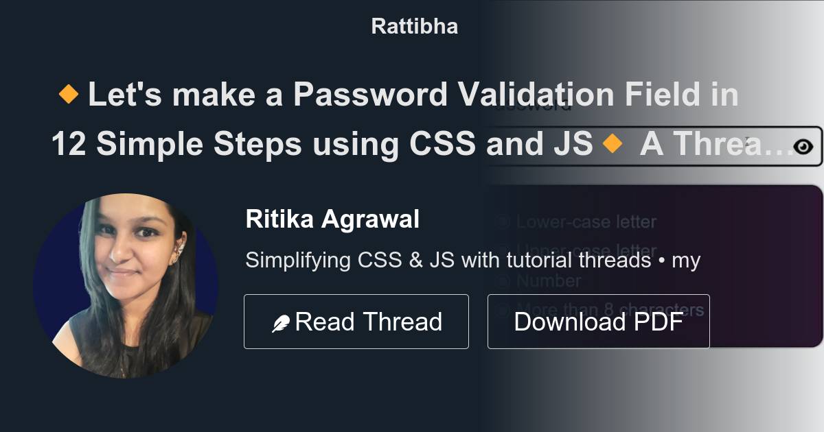 🔸Let's make a Password Validation Field in 12 Simple Steps using CSS and JS🔸 A Thread🧵⬇️ ...