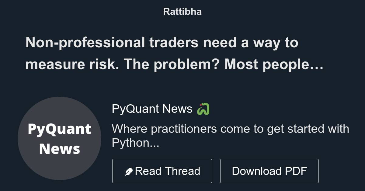 Non-professional traders need a way to measure risk. The problem? Most ...