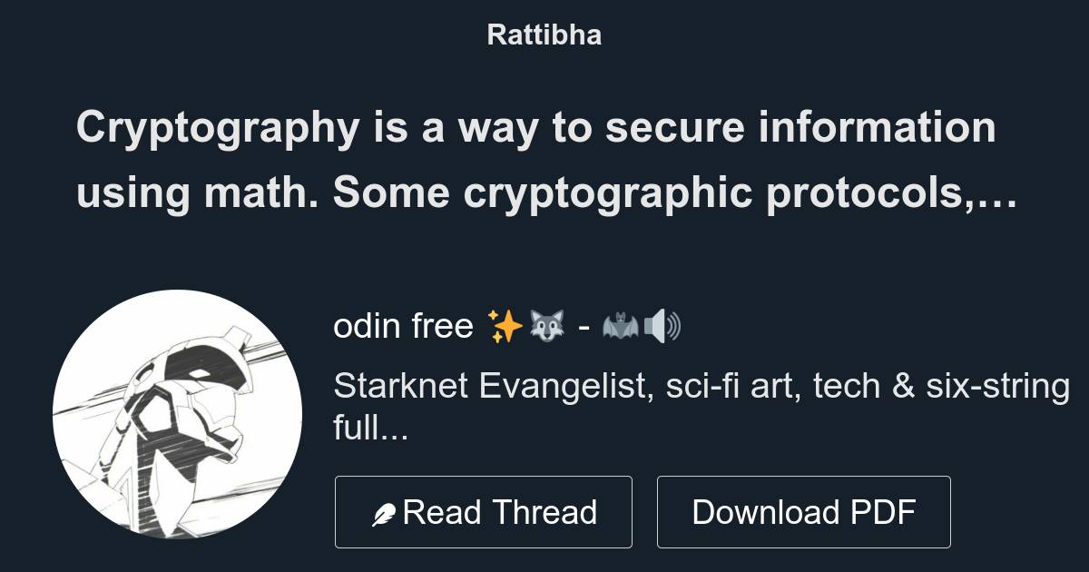 Cryptography Is A Way To Secure Information Using Math Some Cryptographic Protocols Like Those 