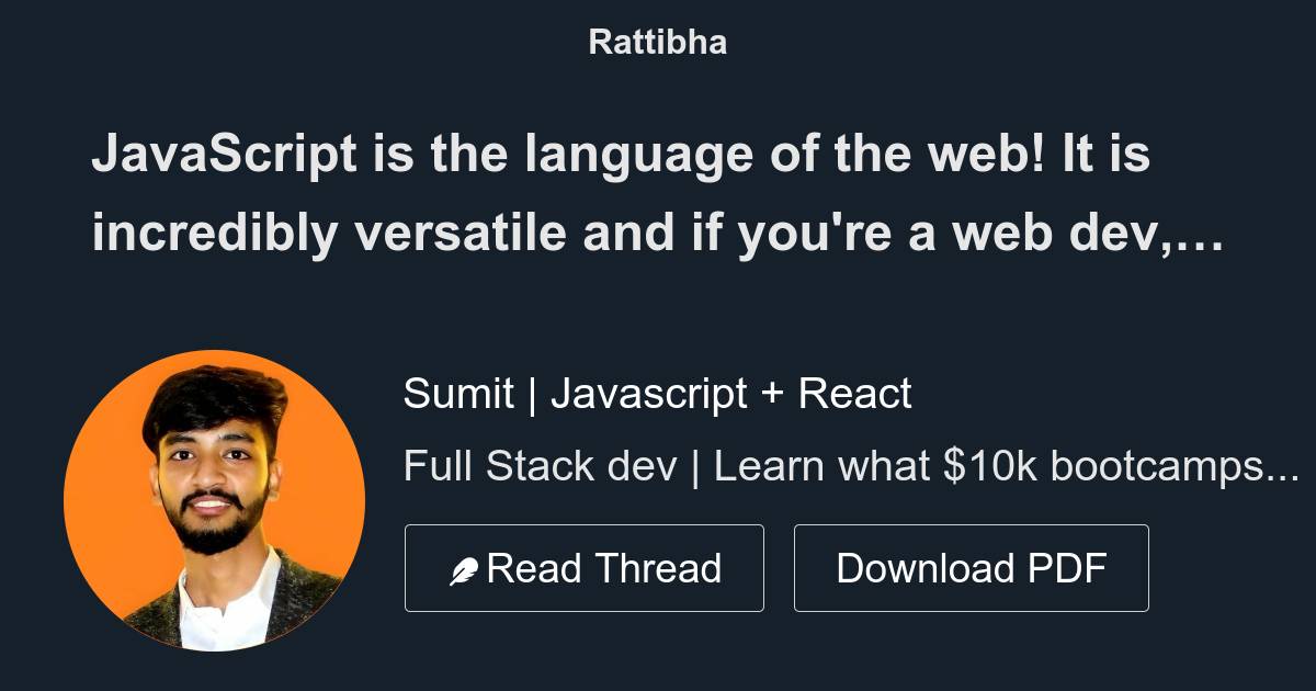 JavaScript is the language of the web! It is incredibly versatile and if you're a web dev, it's ...