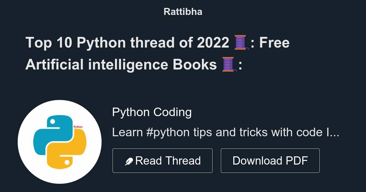 Top 10 Python Thread Of 2022 ๐งต ุงูู
ุณูุณู ู
ู Python Coding Clcoding