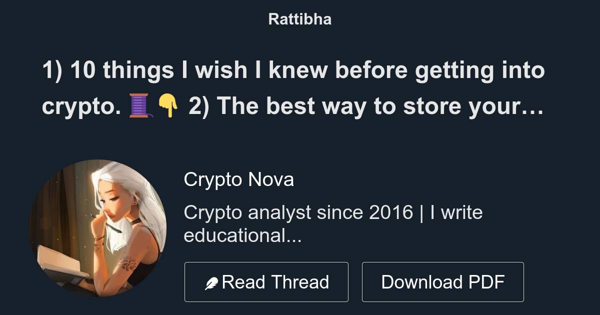1) 10 things I wish I knew before getting into crypto. 🧵👇 - المسلسل من Crypto Nova ...