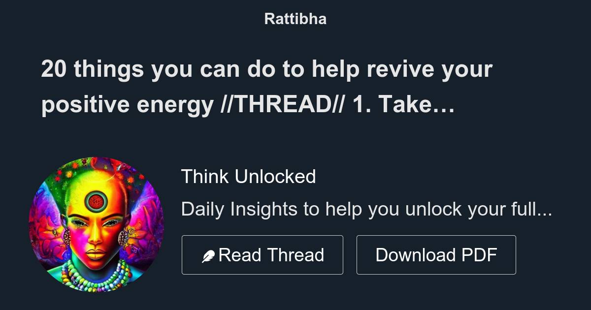 20 things you can do to help revive your positive energy //THREAD ...