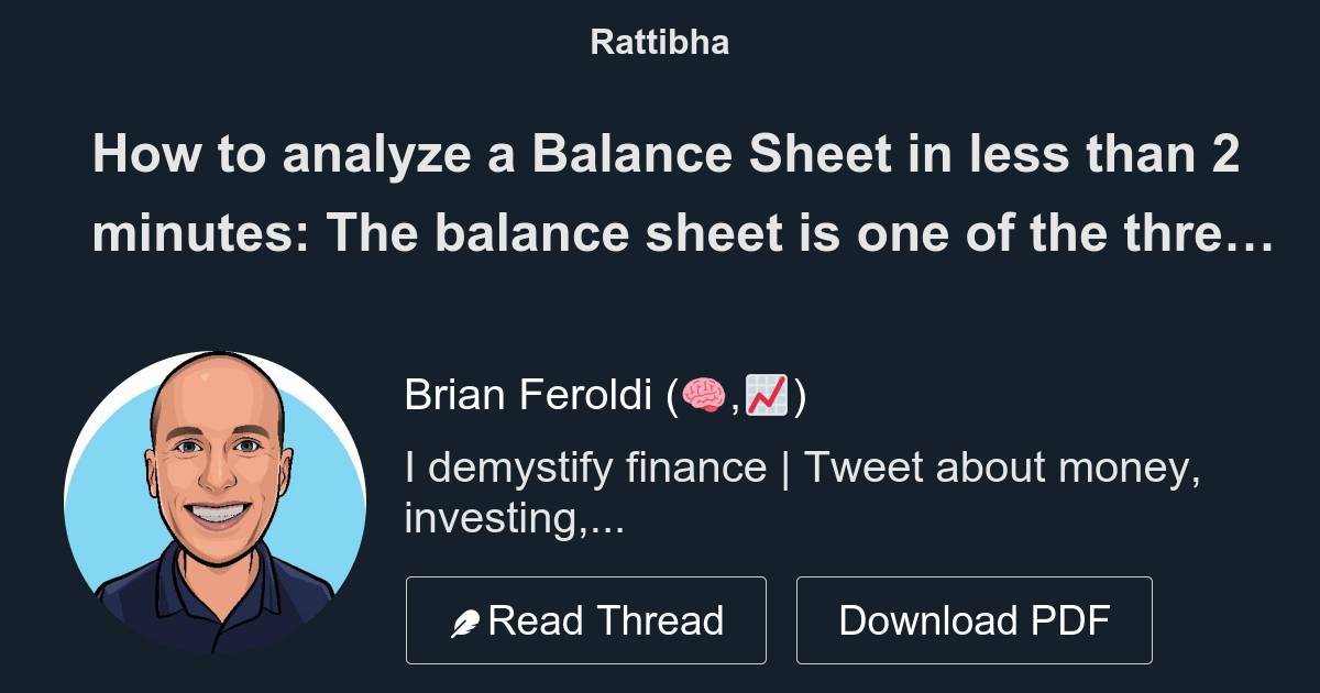 How to analyze a Balance Sheet in less than 2 minutes: - Thread from ...