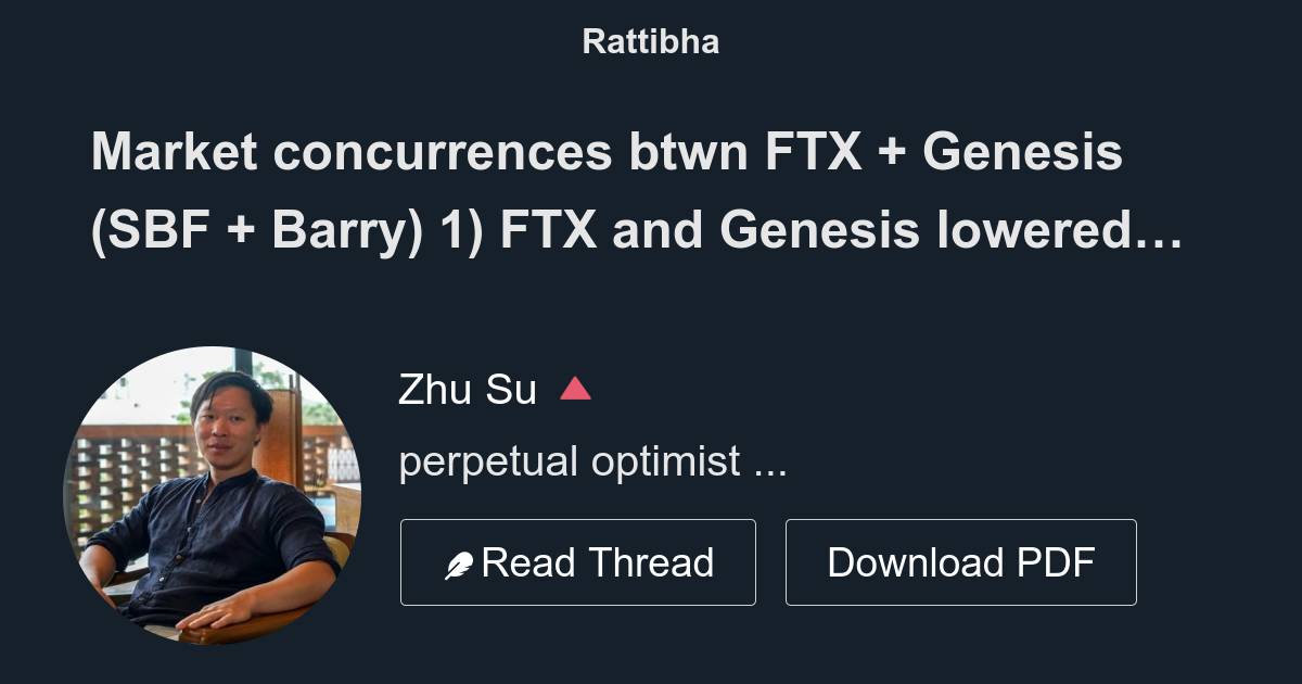Market concurrences btwn FTX + Genesis (SBF + Barry) 1) FTX and Genesis lowered steth collat ...