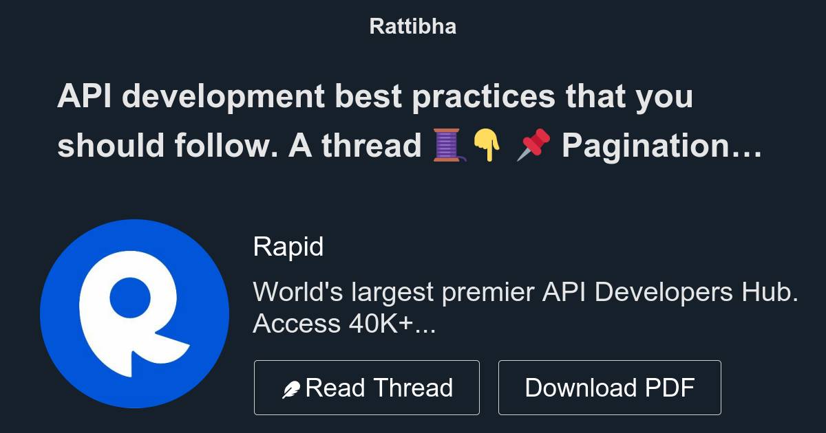 API development best practices that you should follow. A thread 🧵👇 ...