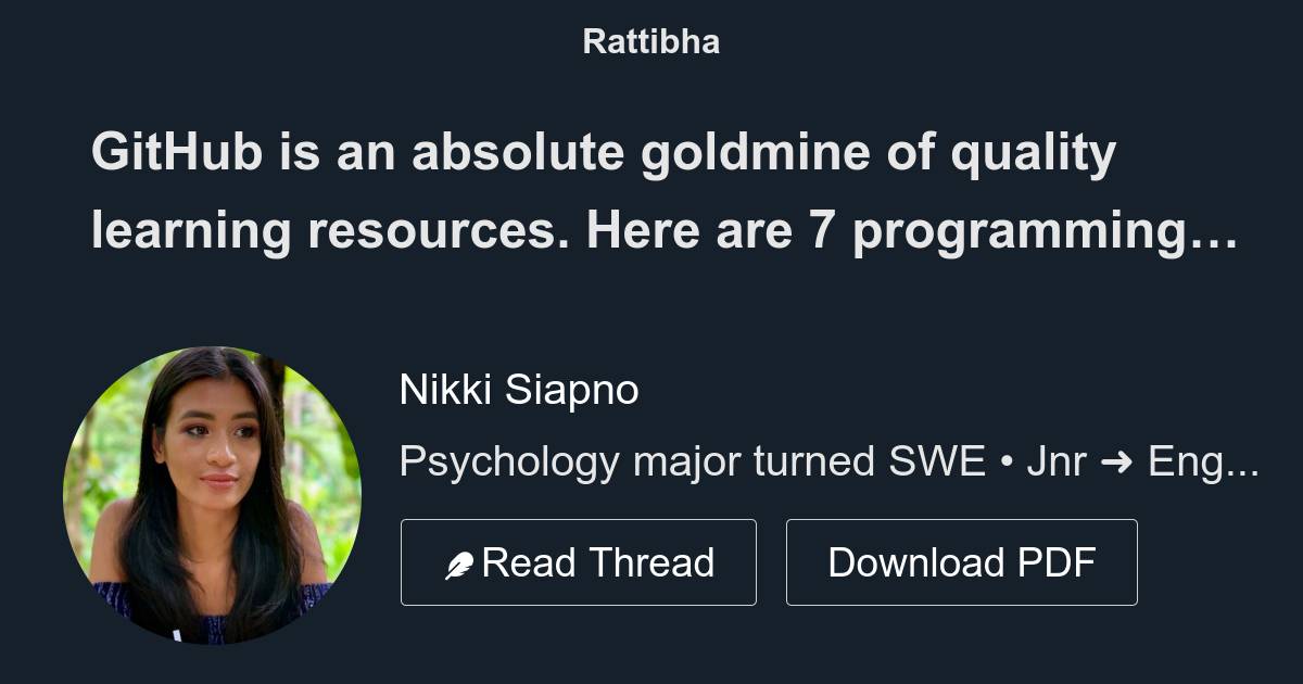 GitHub is an absolute goldmine of quality learning resources. Here are ...