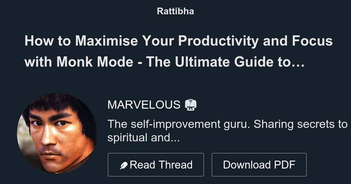How to Maximise Your Productivity and Focus with Monk Mode - The Ultimate Guide to Achieving ...