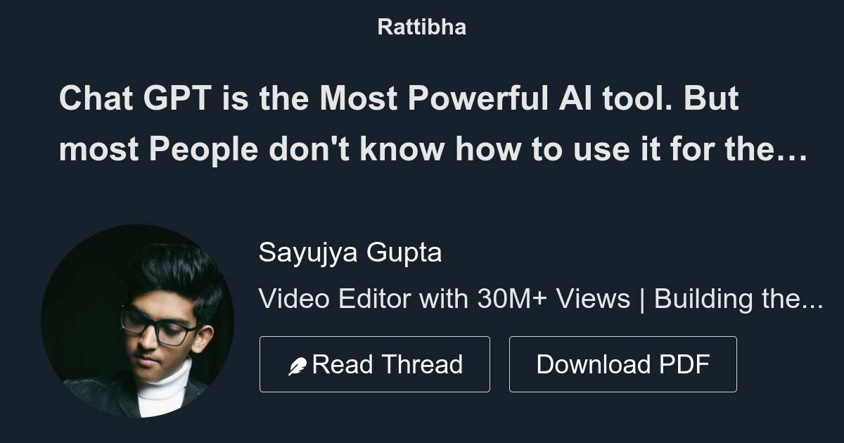 Chat GPT is the Most Powerful AI tool. But most People don't know how ...
