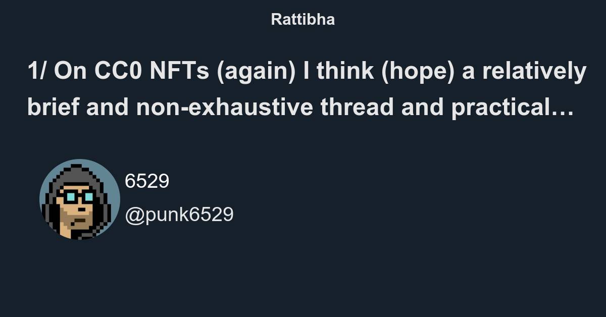 1/ On CC0 NFTs (again) I think (hope) a relatively brief and non-exhaustive thread and practical ...